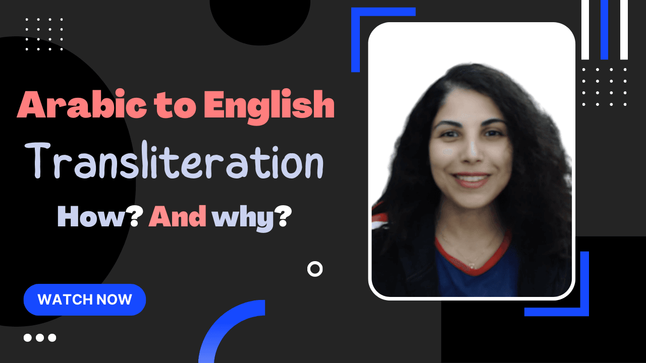 Arabic to English Transliteration: How and Why? - Arabic Video Lessons