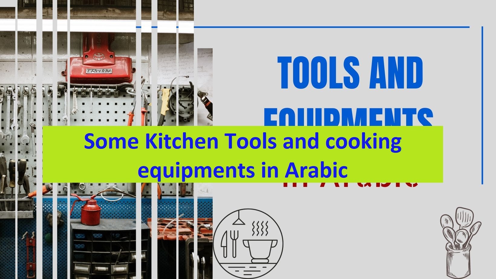Learn Arabic with ItsArabic.com: Some Kitchen Tools and cooking ...